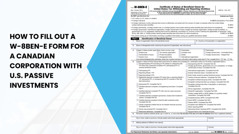 Completing a W-8BEN-E form for Canadian Corporations
